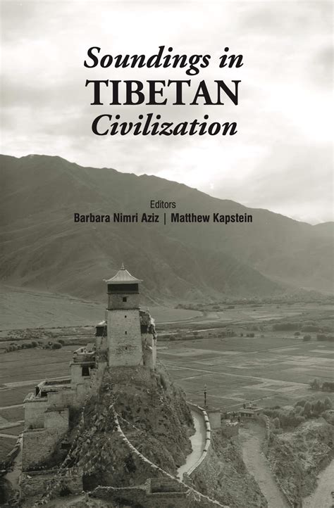 Soundings In Tibetan Civilizations Vajra Books