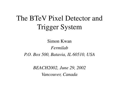 Ppt The Btev Pixel Detector And Trigger System Powerpoint