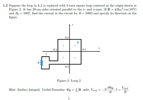 solved 1 2 suppose the loop in 1 1 is replaced with 5 turn