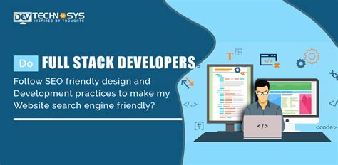 Full Stack Developers Follow Seo Friendly Trends