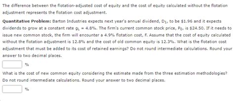 Solved The Difference Between The Flotation Adjusted Cost Of