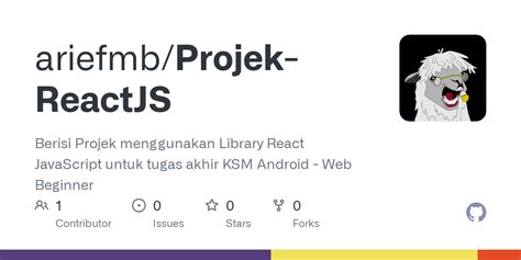 Github Ariefmb Projek Reactjs Berisi Projek Menggunakan Library React Javascript Untuk Tugas