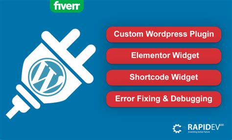 Develop Or Customize Wordpress Plugin By Rapidev Tech Fiverr