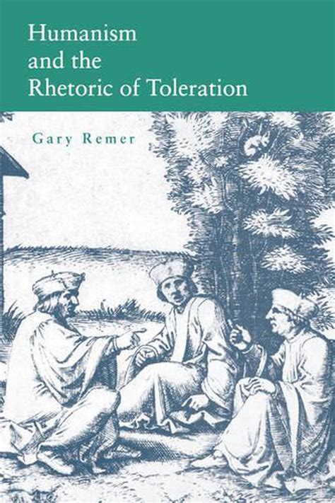 Buy Humanism And The Rhetoric Of Toleration Mydeal Australia