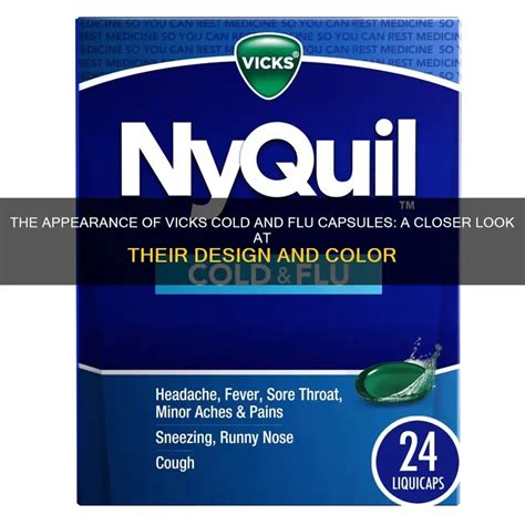 The Appearance Of Vicks Cold And Flu Capsules A Closer Look At Their Design And Color Medshun
