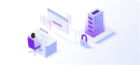 Socks Vs Proxy How They Work And Key Differences