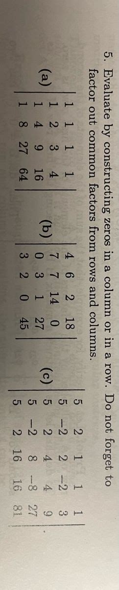 Answered Evaluate By Constructing Zeros In A Column Or In A Row Do