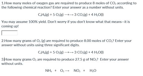 Solved How Many Moles Of Oxygen Gas Are Required To Chegg