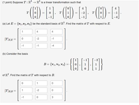 solved 1 point suppose t r3 → r3 is a linear