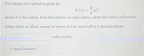 Solved The volume of a sphere is given byV r πr where r Chegg