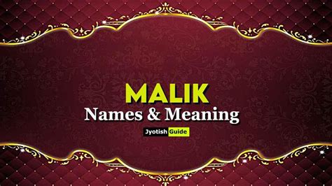 Malik Name Meaning Origin Astrology Details Personality Numerology