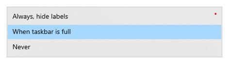Is It Possible Hide Taskbar Labels But Not Combine Them Not An Option In Dropdown R Windows