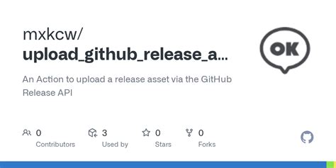 Github Mxkcwuploadgithubreleaseassetsaction An Action To Upload