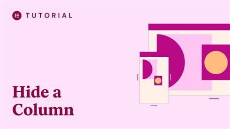 how to hide columns per device in elementor academy
