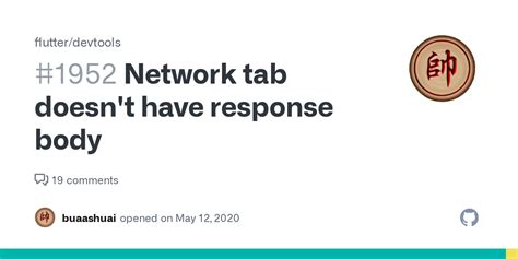 Network Tab Doesnt Have Response Body · Issue 1952 · Flutterdevtools · Github