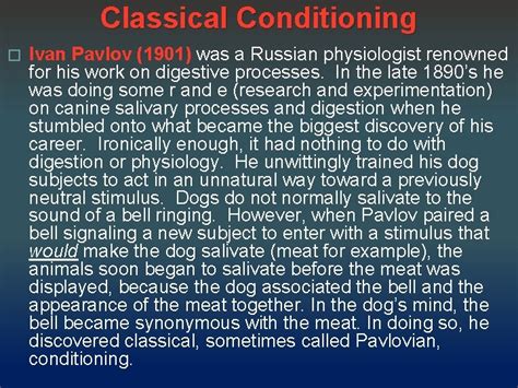 Chapter 6 Learning Classical Conditioning Ivan Pavlov 1901
