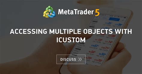 Accessing Multiple Objects With Icustom Indices Mql4 And Metatrader