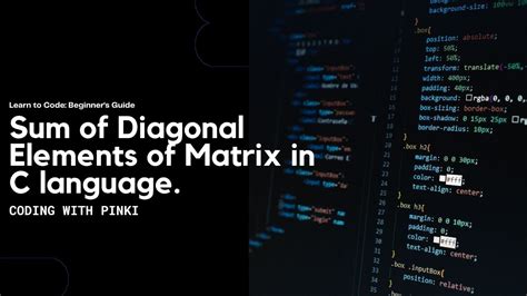 Sum of diagonal element of a Matrix in C programming - YouTube