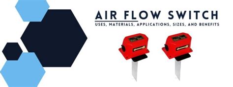 Air Flow Switch Uses Materials Applications And Benefits Rapid Controls Pvt Ltd