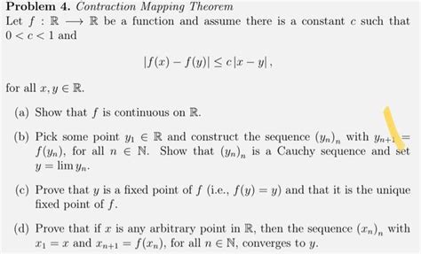 Solved Problem Contraction Mapping Theorem Let F R R Be Chegg