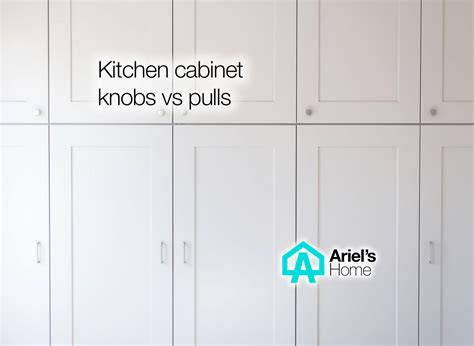 Kitchen Cabinet Knobs Vs Pulls 2025 Ariels Home