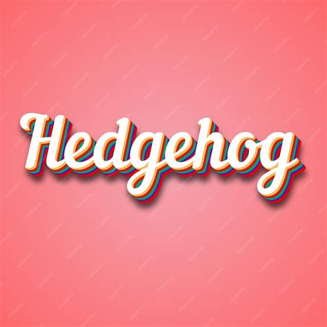 Premium Photo Hedgehog Text Effect Photo Image Cool