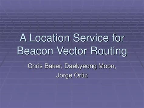 ppt a location service for beacon vector routing powerpoint
