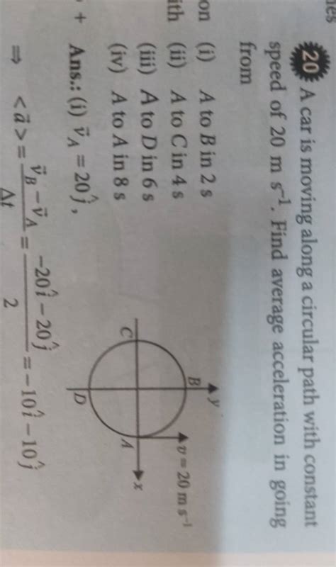 A Car Is Moving Along A Circular Path With Constant Speed Of M S