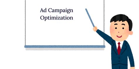 Importance Of Ad Campaign Optimization For Businesses