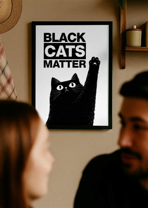 Black Cats Matter Posters And Prints By Kattfabriken Printler
