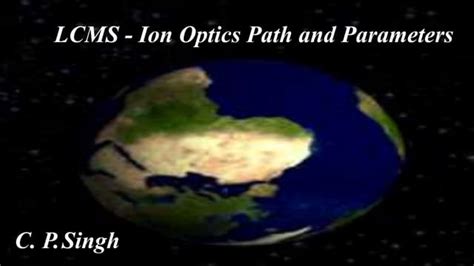 Lcms Ion Optics Path And Parameterspptx