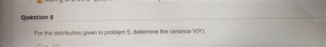 Solved For The Distribution Given In Problem Determine Chegg