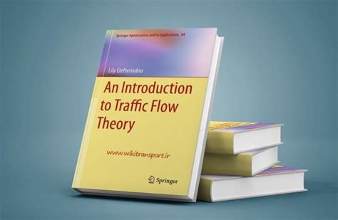An Introduction To Traffic Flow Theory 2014 دانشنامه حمل و نقل و ترافیک