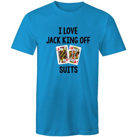 I Love Jack King Off T Shirt Au