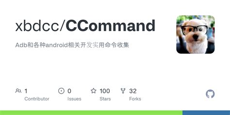 Github Xbdccccommand Adb和各种android相关开发实用命令收集