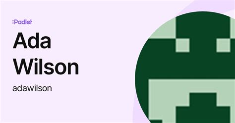Ada Wilson Adawilson Profile Padlet