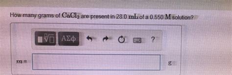 solved how many grams of cacl are present in 28 0 ml of a