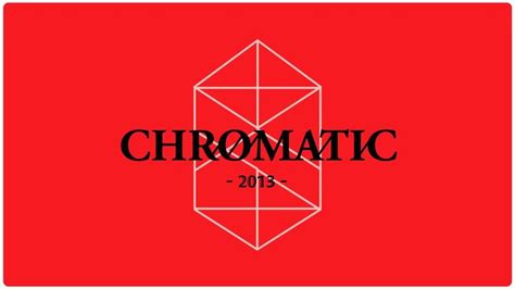 Chromatic 2013 Festival Reflection Theme