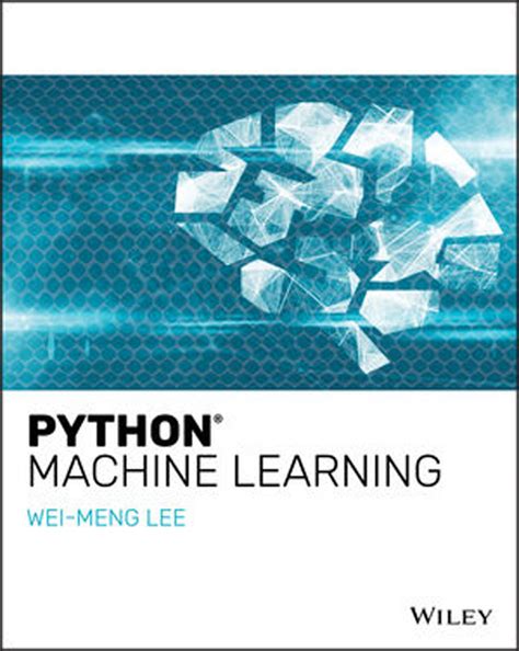 Python Machine Learning A Beginners Guide To Ai And Deep Learning