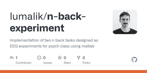 Github Lumalik N Back Experiment Implementation Of Two N Back Tasks Designed As Eeg