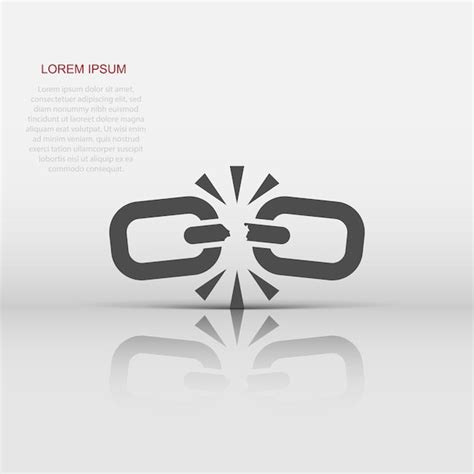 Premium Vector Broken Chain Sign Icon In Flat Style Disconnect Link Vector Illustration On