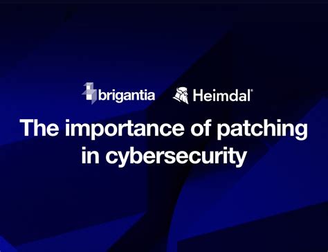 The Importance Of Patching In Cybersecurity