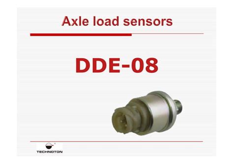 Axle Load Sensor Dde08 Weight Control On Transport Ppt