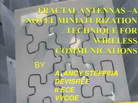 Ppt Fractal Antennas A Novel Miniaturization Technique For Wireless Communications Powerpoint