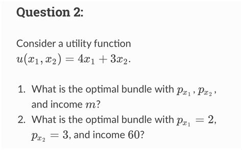 solved consider a utility function u x1 x2 4x1 3x2 1