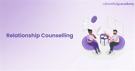 Relationship Counselling Everything You Need To Know