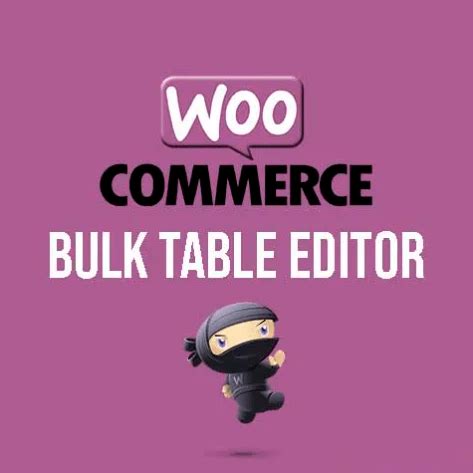 Plugin Bulk Table Editor For WooCommerce Extras WP