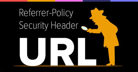 Referrer Policy Security Header