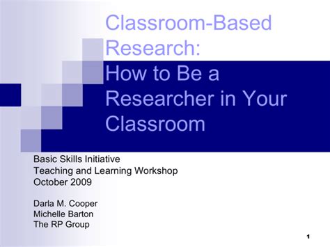 Classroom Based Research You Can Be A