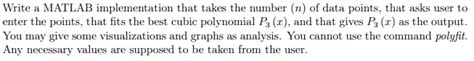 Solved Write A Matlab Implementation That Takes The Number